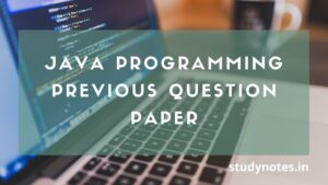 BCA Degree Java Programming Previous Question Paper - StudyNotes