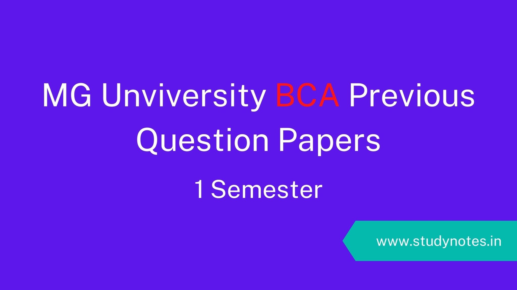 BCA First Semester Previous Question Paper | MG University - StudyNotes